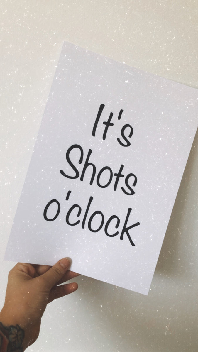 Shots O'clock Alcohol Humours Wall Decor Print – WinsterCreations ...
